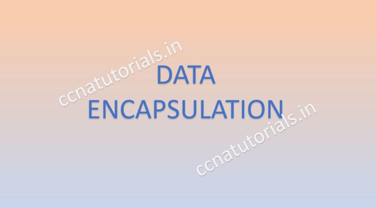 Data Encapsulation In Networking Explained In Brief Ccna Tutorials