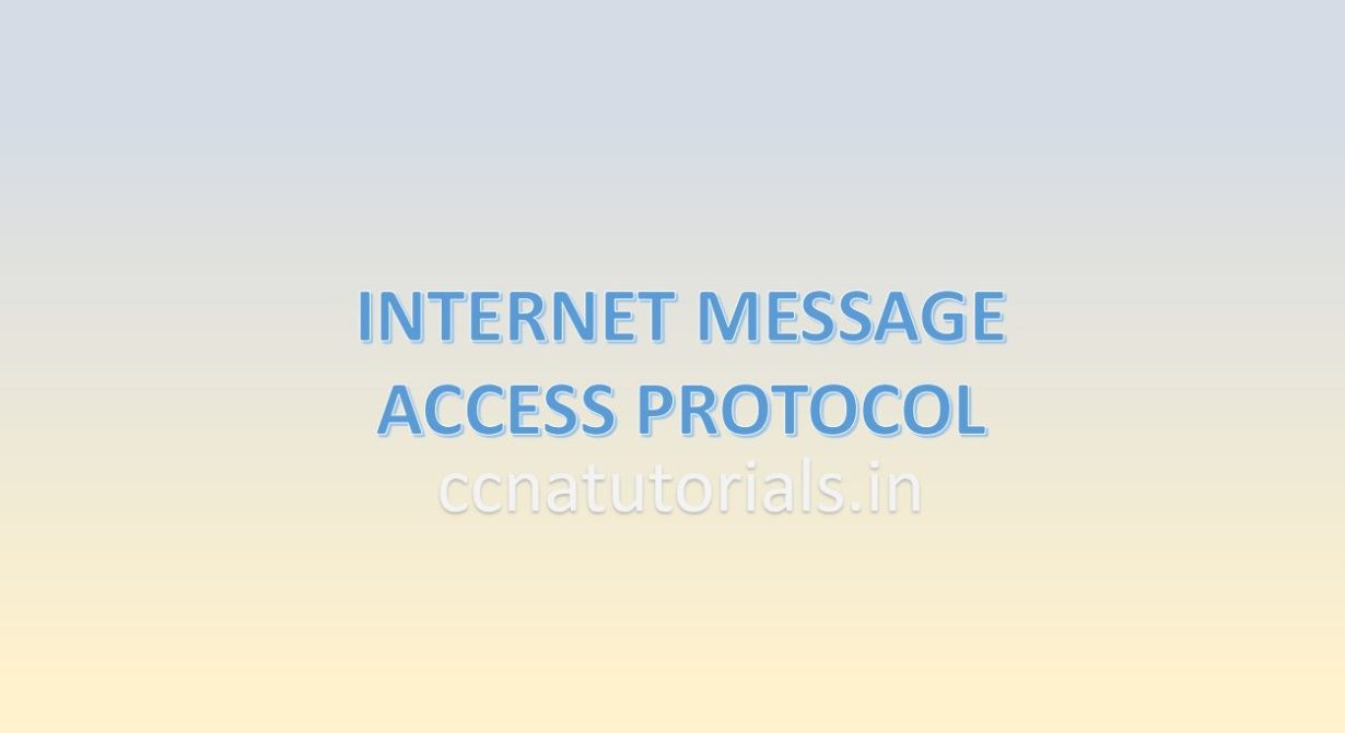 Imap Internet Message Access Protocol Tutorial Ccna Tutorials